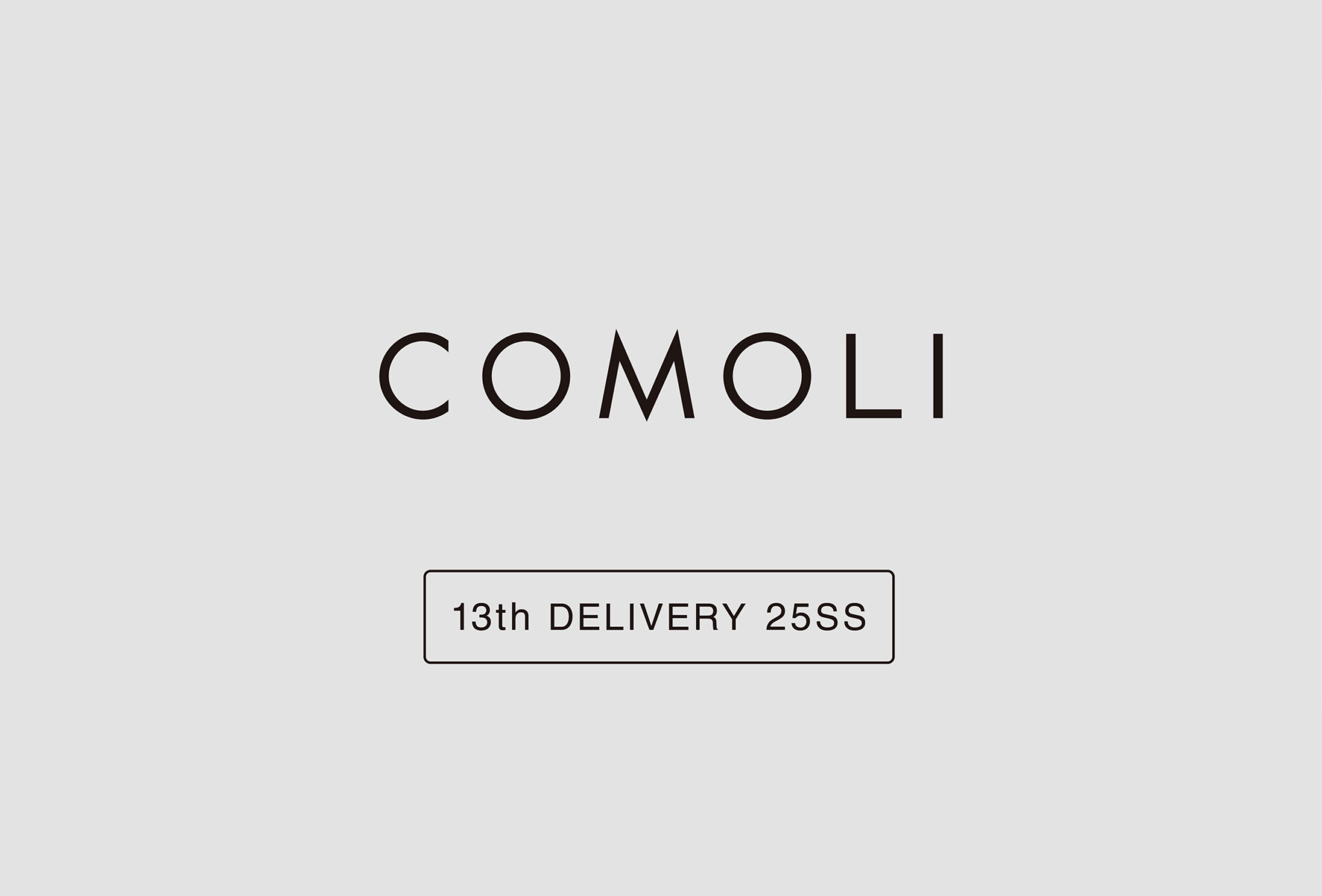 “COMOLI” 13th Delivery 25SS Collection & 1st Delivery 25AW Collection｜Journal｜BARD
