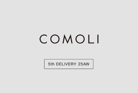 “COMOLI” 5th Delivery 25AW Collection｜Journal｜BARD